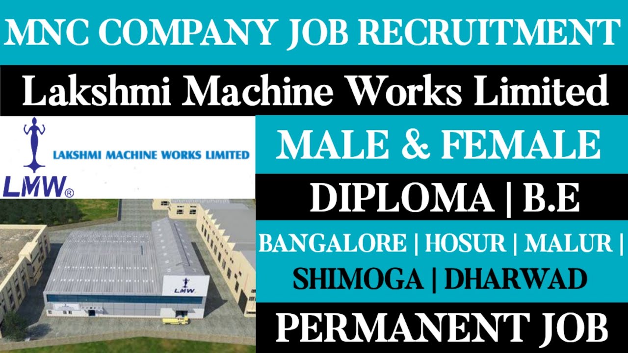 Lakshmi Machine Works Ltd Job Vacancy||Male & Female||Bangalore Jobs ...