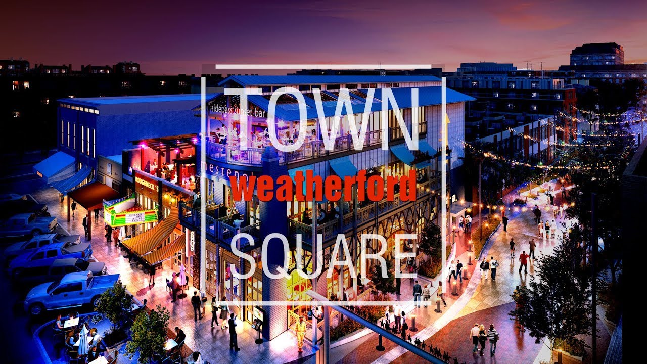 Weatherford Town Square - YouTube