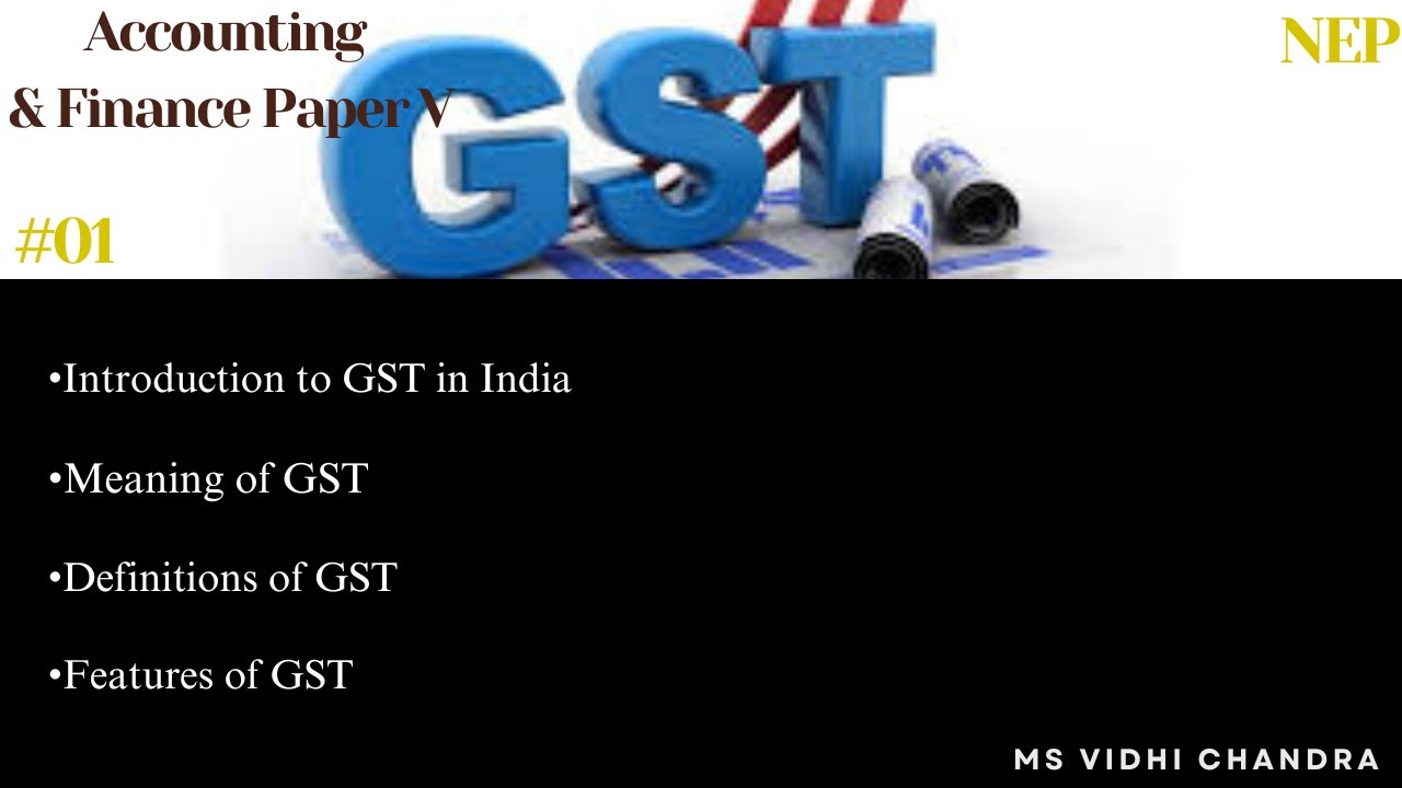 Introduction to GST in India | Meaning of GST |Definitions of GST ...
