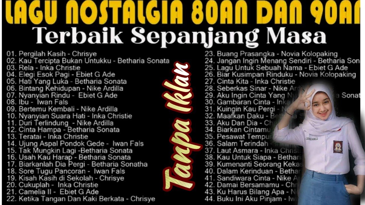 Lagu 90an nostalgia paling enak top hitz tanpa iklan - YouTube