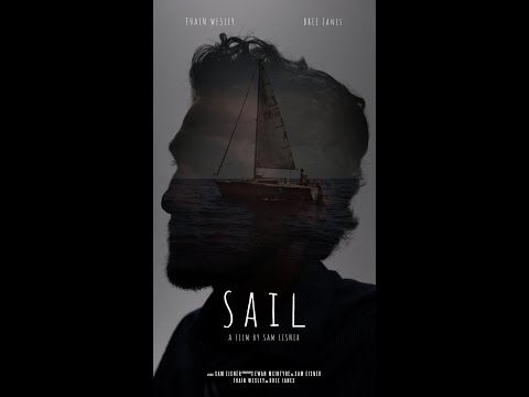 Sail | Experimental Drama | Short Film