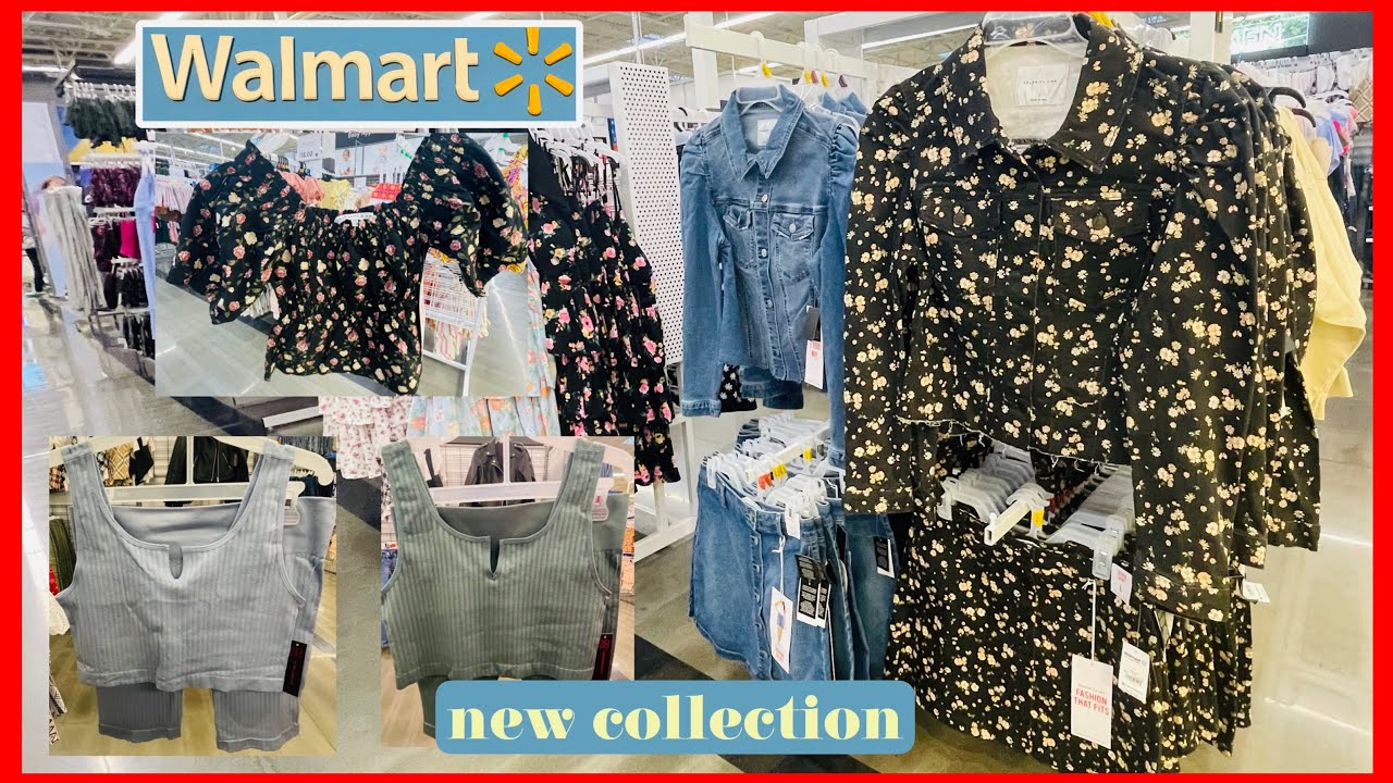 WALMART LATEST COLLECTION ️ NEW SEASON FASHION SHOP WITH ME - YouTube