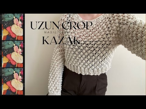 UZUN KOLLU CROP KAZAK NASIL YAPILIR I SONBAHAR SERİSİ