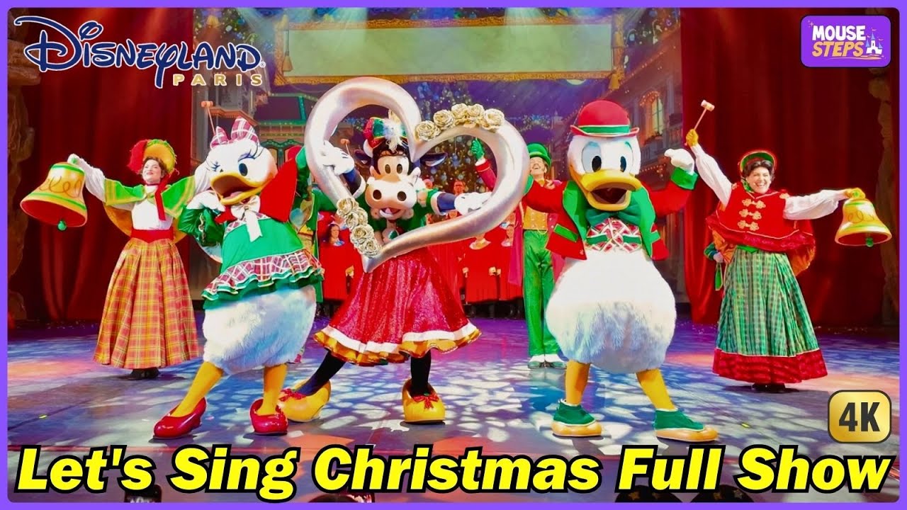 "Let’s Sing Christmas" at Disneyland Paris Full Show w/ Choir - Mickey ...