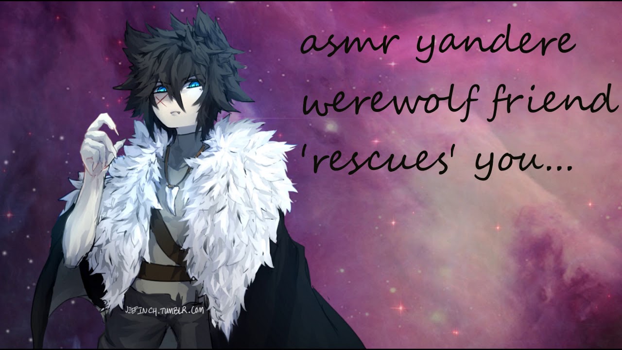 asmr werewolf yandere 'rescues' you roleplay gender neutral MFA M4A # ...
