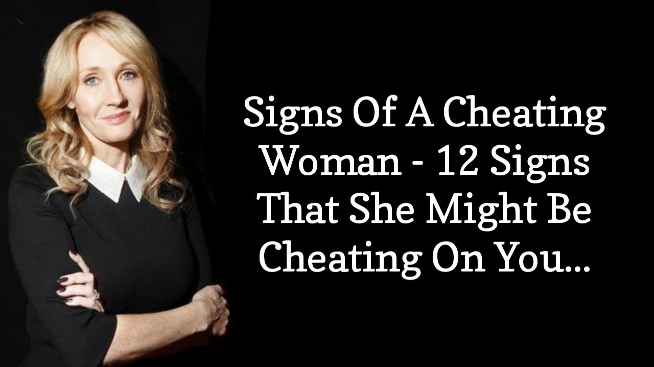 Signs Of A Cheating Woman - 12 Signs That She Might Be Cheating On You ...