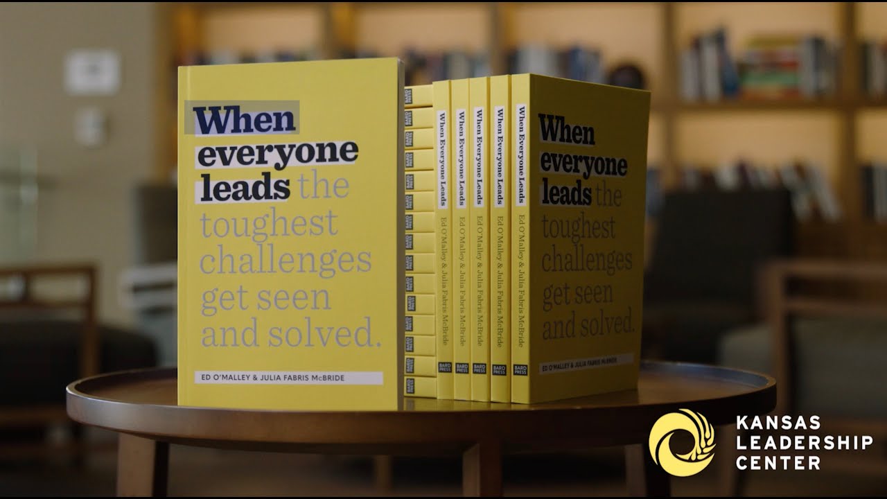 Kansas Leadership Center - When Everyone Leads Book Promo | Digital ...