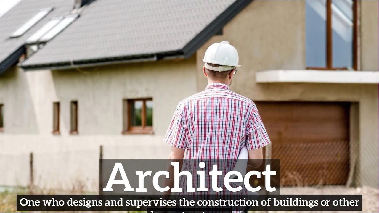 What is Architect? | How Does Architect Look? | How to Say Architect in ...