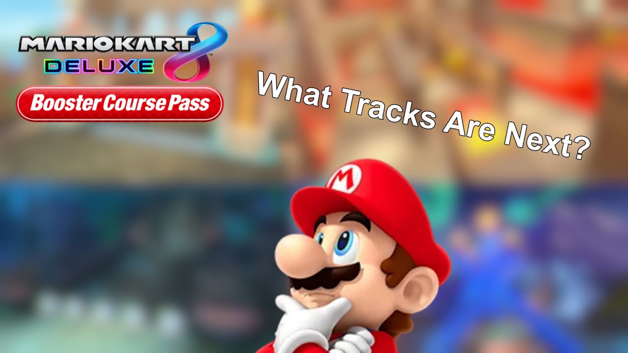 Mario Kart 8 Deluxe Booster Course Pass Waves 5-6 Predictions - YouTube