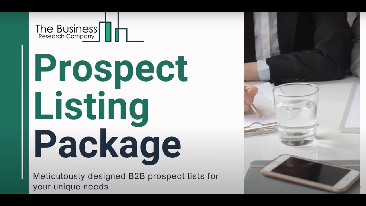 Prospect Listing Package - The Business Research Company - YouTube
