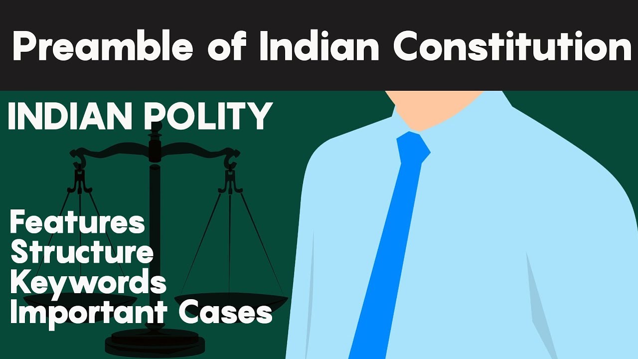 PREAMBLE of Indian Constitution : Structure and IMPORTANT CASES - YouTube
