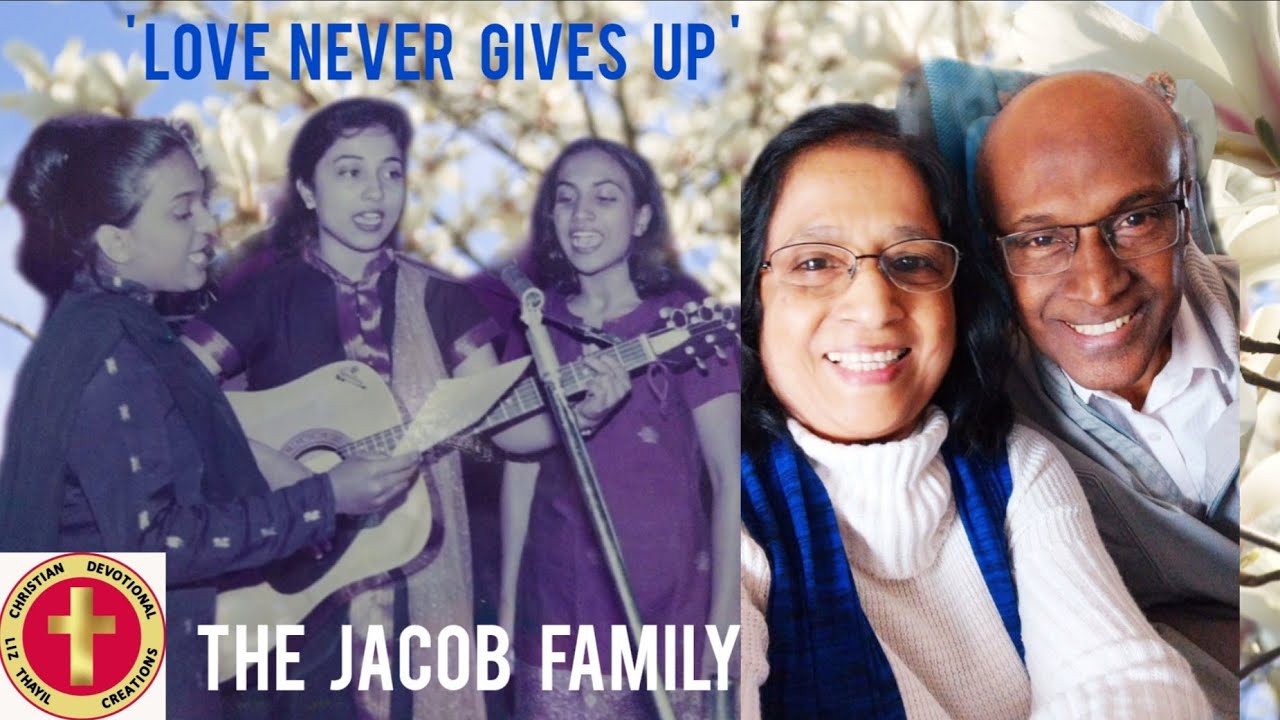 CHRISTIAN SONGS|THE JACOB'S LADDER|Song -15|LOVE JUST NEVER GIVES UP ...