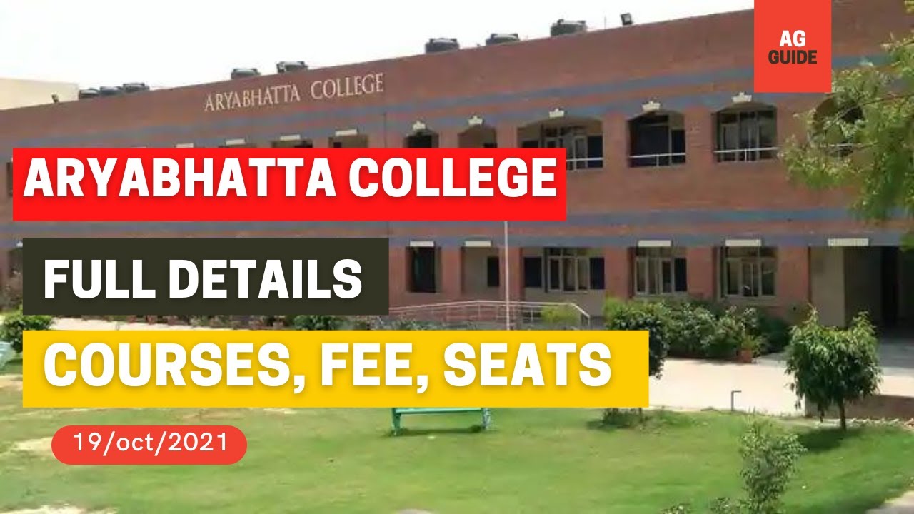 ARYABHATTA COLLEGE COMPLETE PROCESS COURSES, FEE, SEATS/DELHI ...