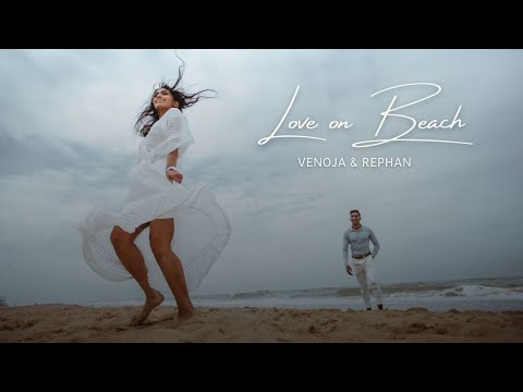 Love on Beach !! : Pre-wedding : Venoja & Rephan