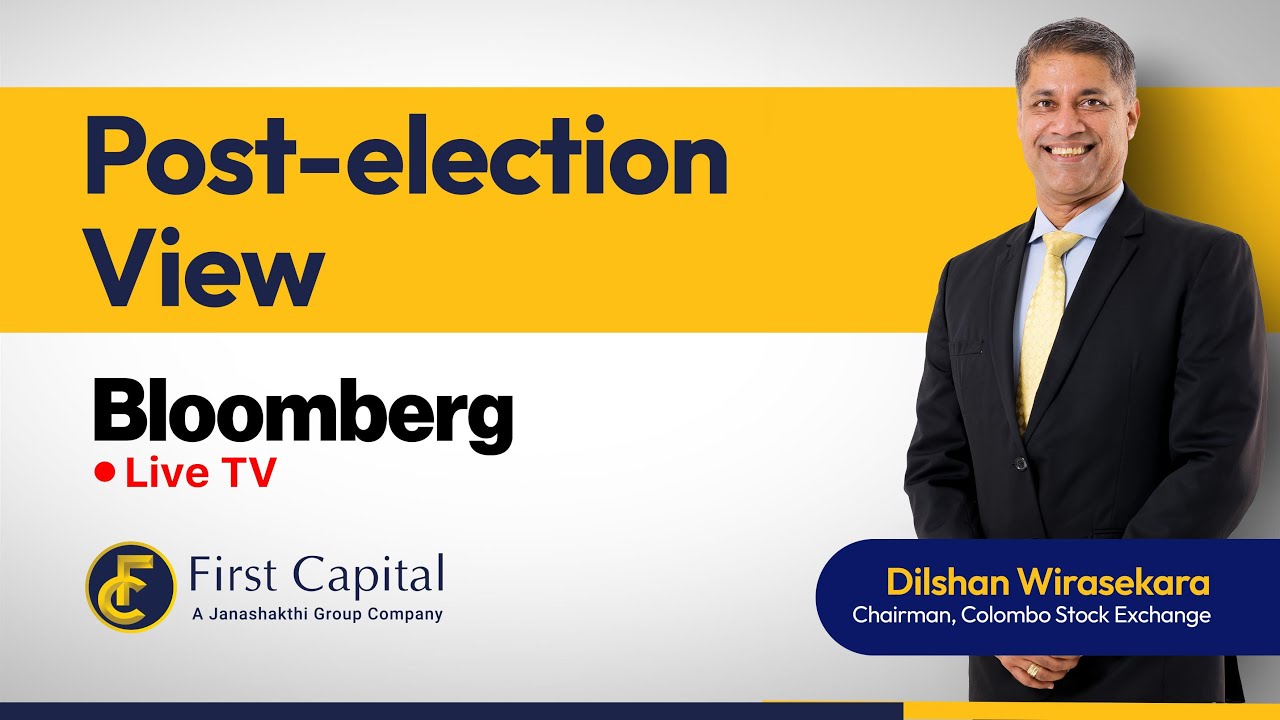 Post-election View from the CSE Chairman Dilshan Wirasekara on ...