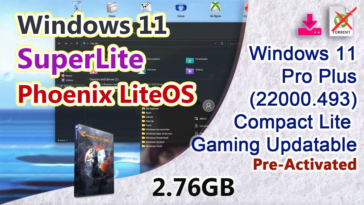 Windows 11 Phoenix LiteOS 11 Pro Plus (22000.493) Compact Lite Gaming Updatable Optional ...