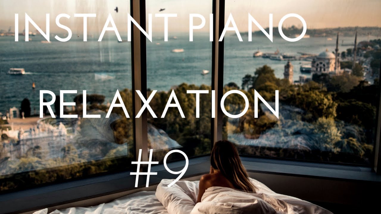MUSIQUE RELAXATION PIANO #9 - YouTube