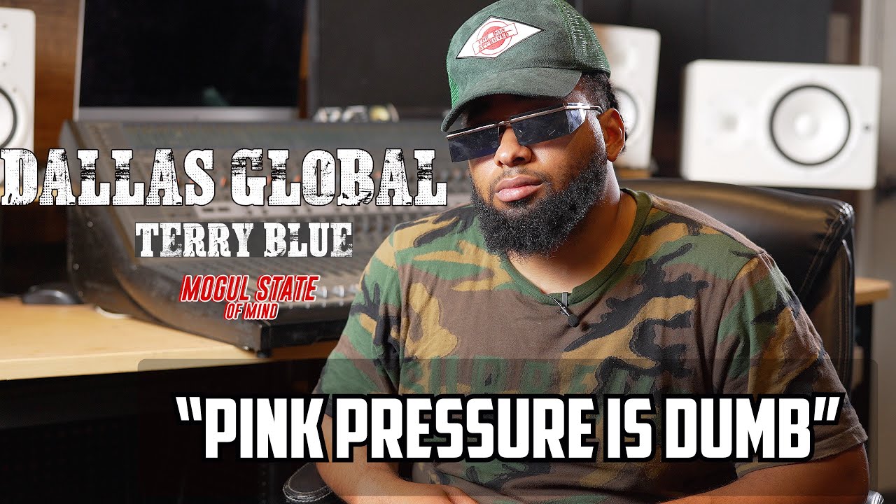 Dallas Global on Pink Pressure "SHE'S DUMB I like her Music"[Part5 ...