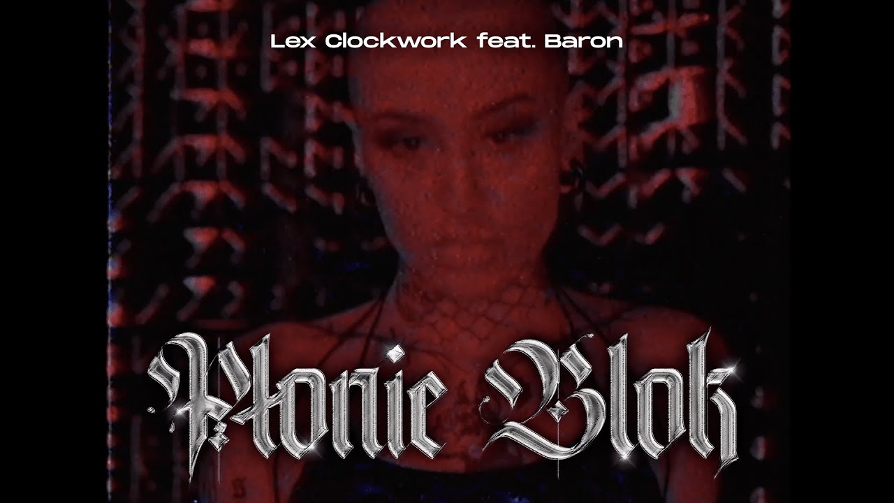 LEX CLOCKWORK - PŁONIE BLOK (feat. BARON) (Video) - YouTube