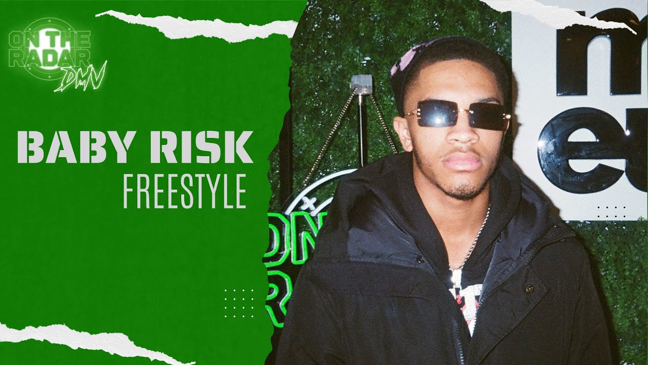 The Baby Risk "On The Radar" Freestyle (DMV EDITION) - YouTube