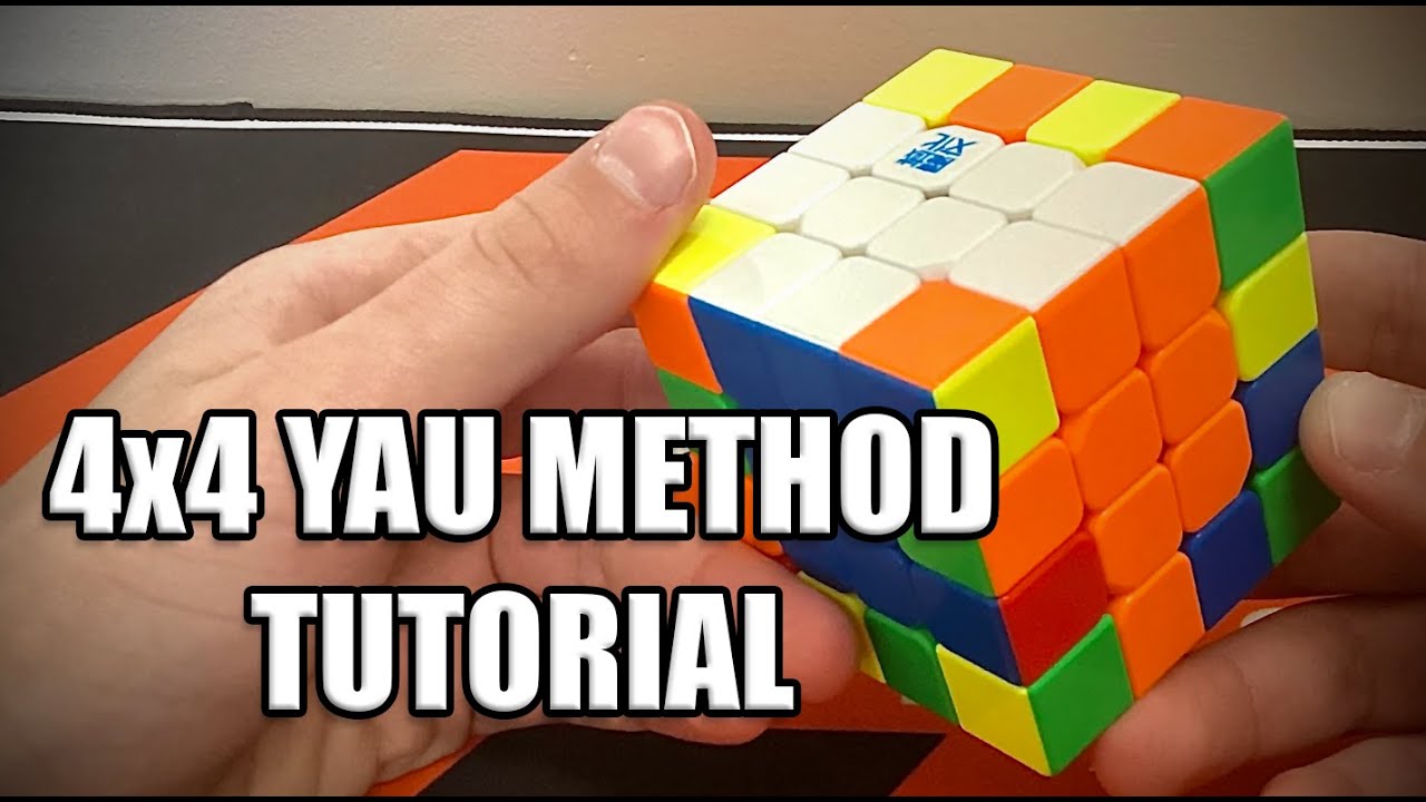 4×4 Yau Method Explained Simply - YouTube