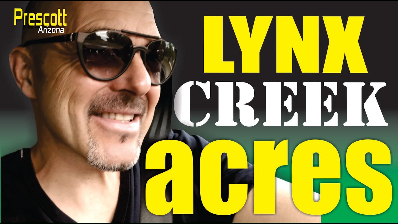 Lynx Creek Acres - Prescott Arizona - YouTube