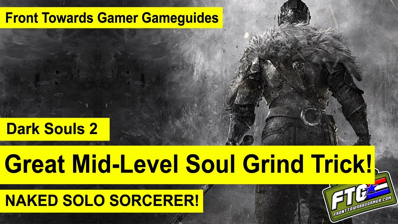 Dark Souls 2: Mid Game Leveling Trick - YouTube