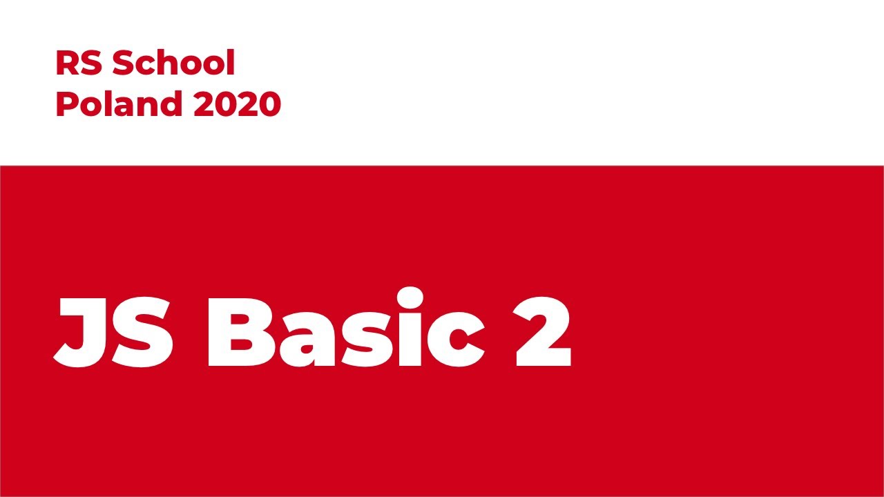 Rolling Scopes School Poland. JS Basic Part 2 - YouTube