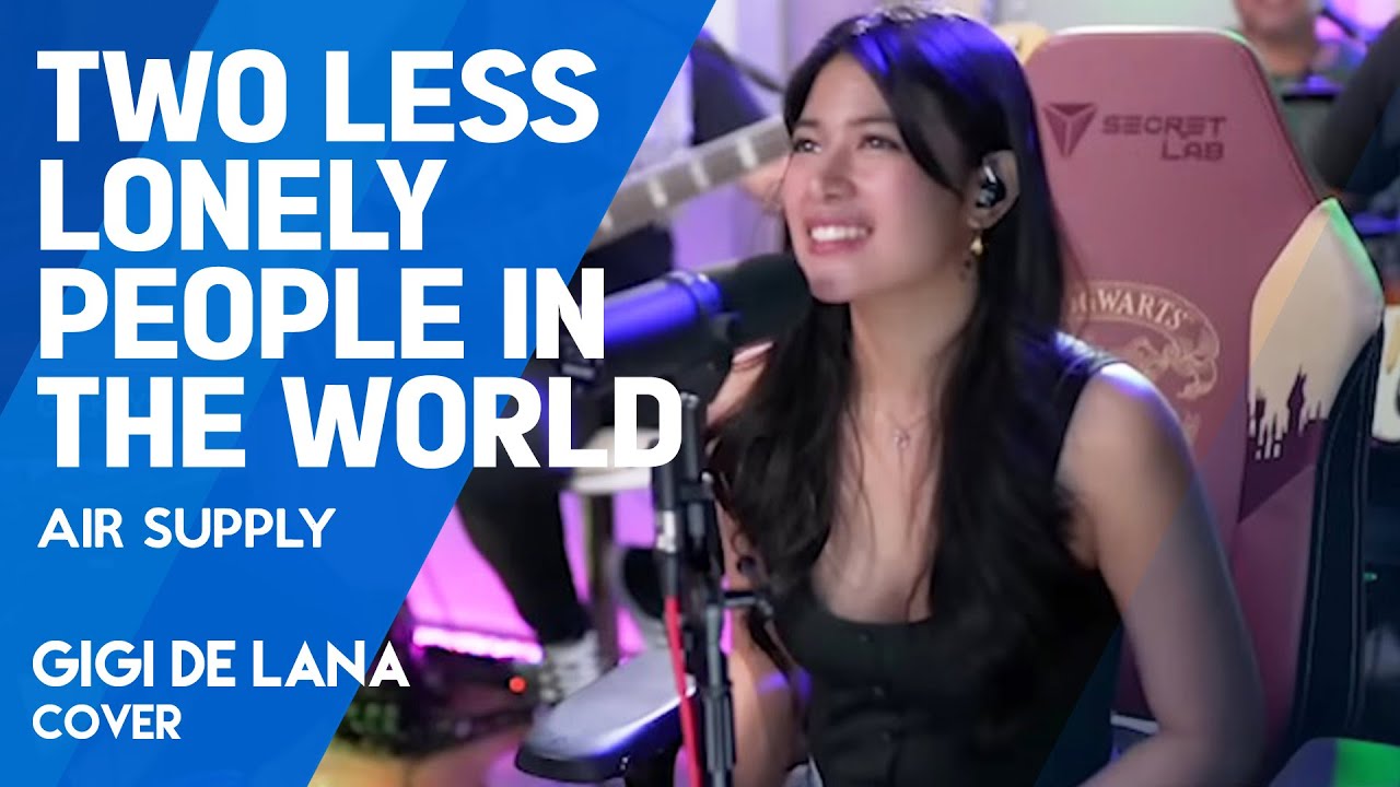 Two Less Lonely People In The World - Gigi De Lana [COVER] - YouTube