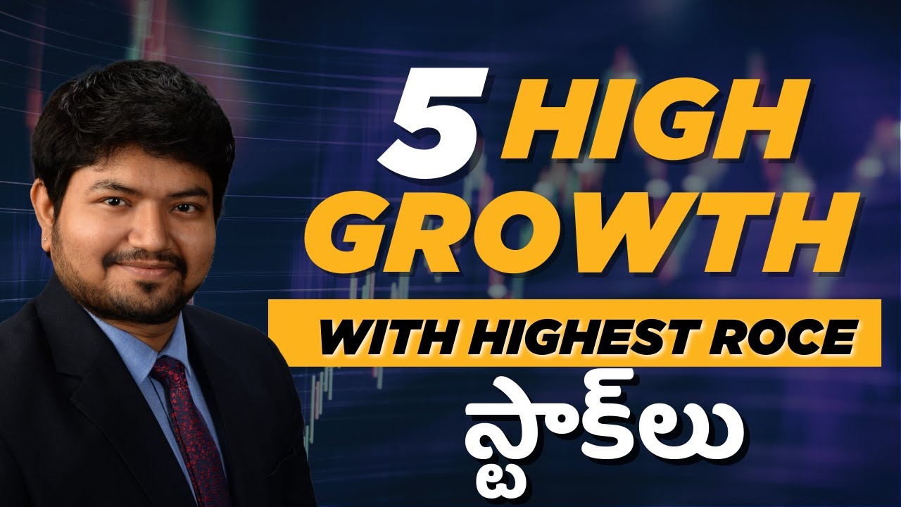 Top 5 high growth stocks with High ROCE | Top stocks Telugu | Stock ...