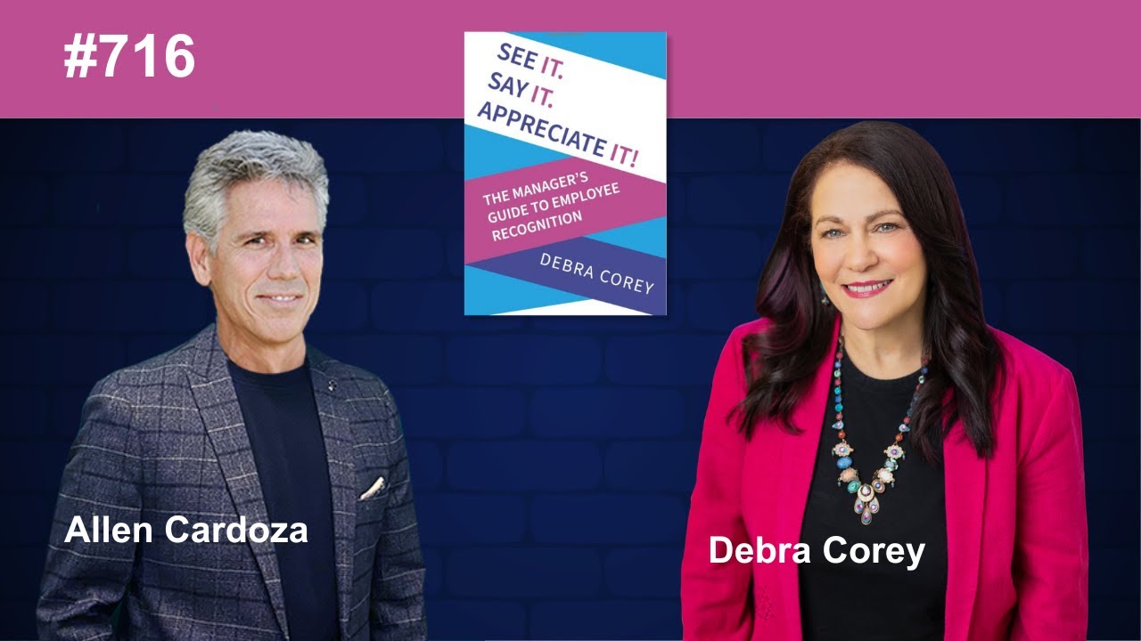 Ep. 716 - See it. Say it. Appreciate it! The manager’s guide to ...