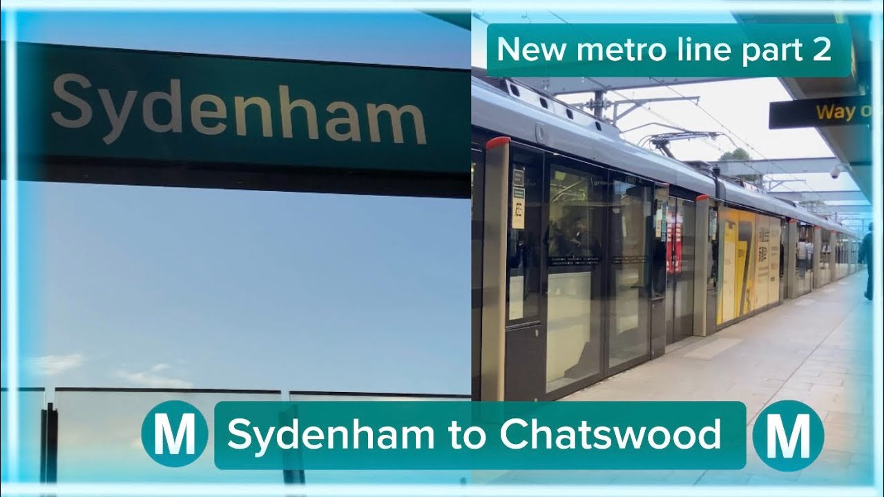 MCmaster989 Sydenham-Chatswood Riding the new metro line part 2 ...