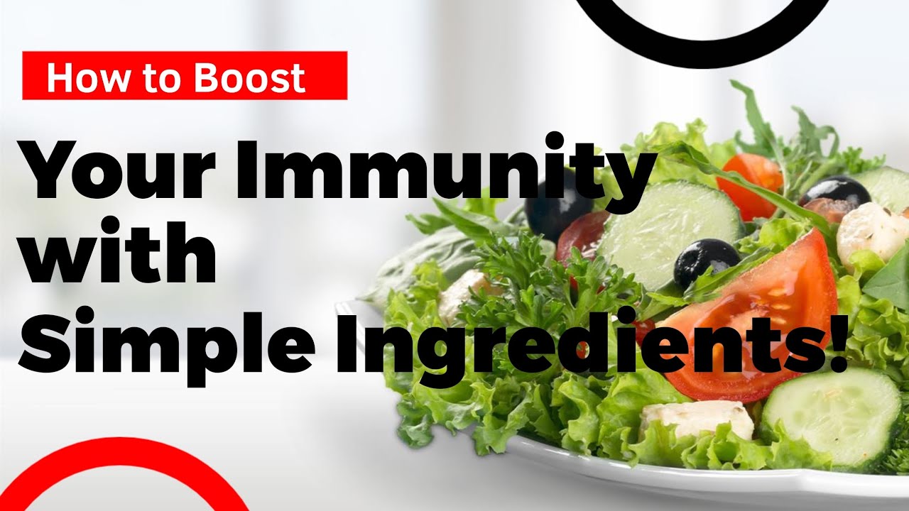 How to Boost Your Immunity with Simple Ingredients! - YouTube