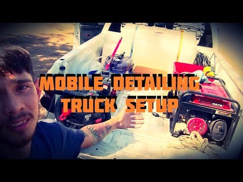Mobile Detailing Truck Setup (How To) - YouTube
