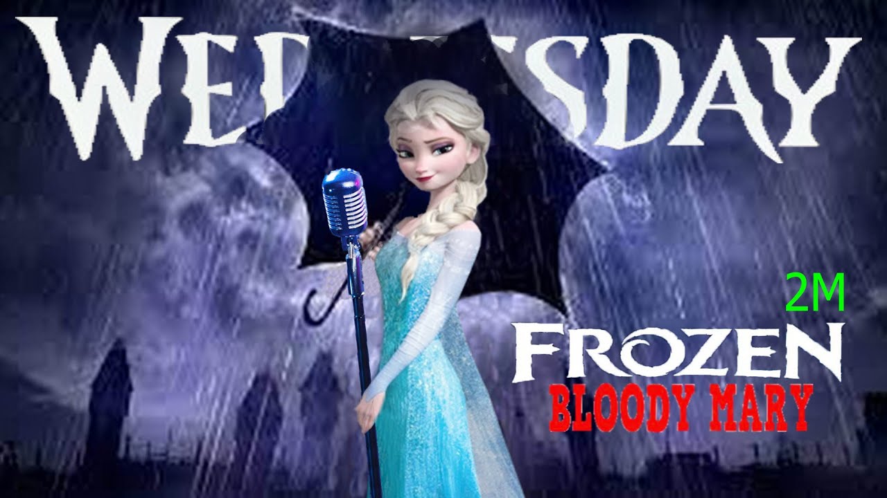 FROZEN - Sings Bloody Mary (Wednesday Dance) - YouTube