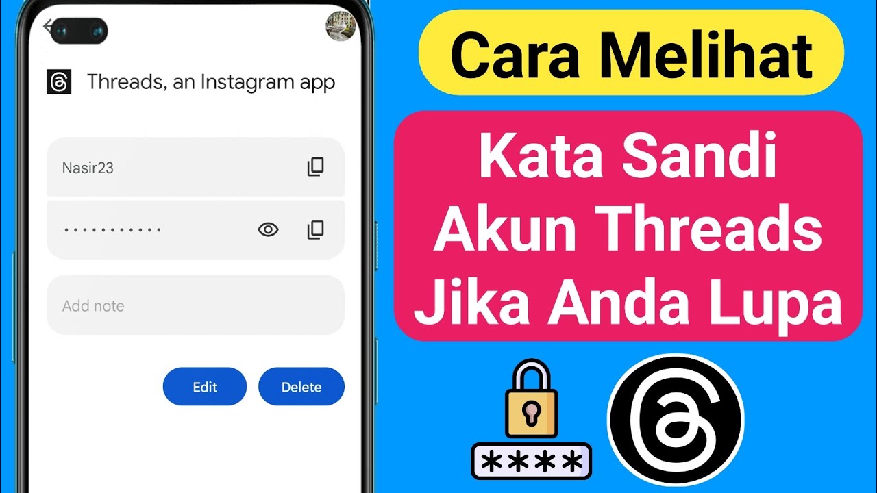 Cara Melihat Kata Sandi Akun Thread Jika Lupa (2023) | Cara Melihat ...