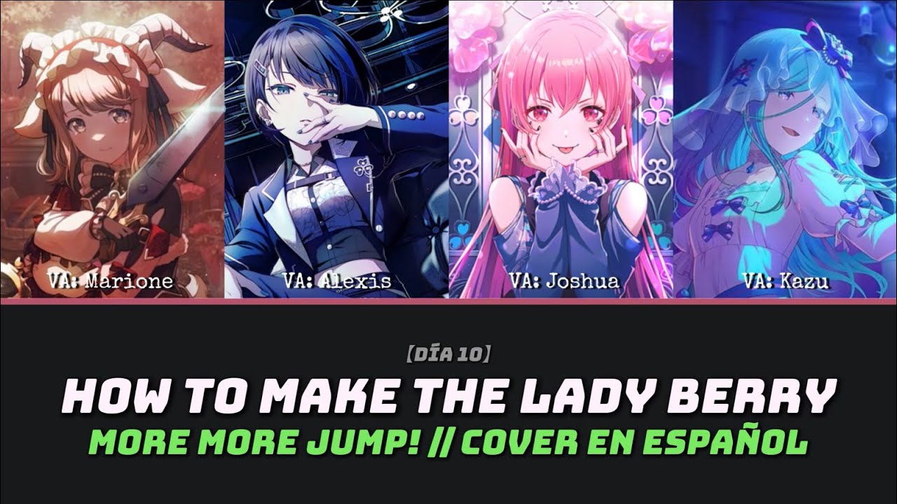 【DÍA 10】HOW TO MAKE THE LADY BERRY | COVER ESPAÑOL | SYMPHONY STAGE ...