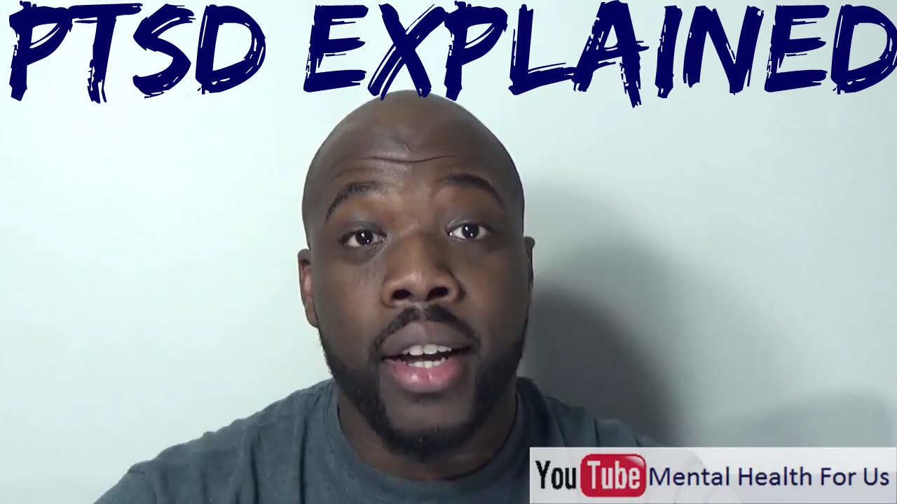 PTSD Explained (Post Traumatic Stress Disorder) - YouTube