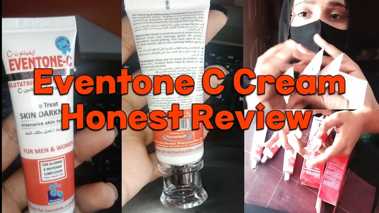 Eventone C Cream Honest Review | Eventone C cream result after using 4 ...