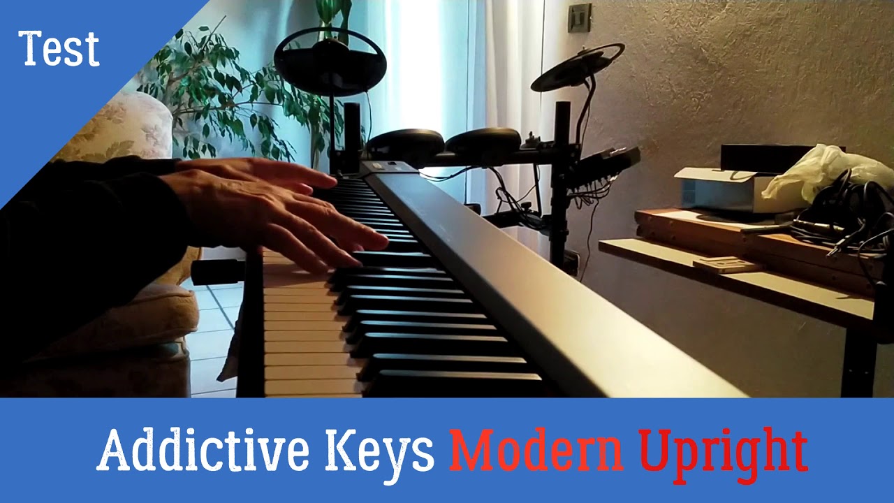 [Short Audio Test] Addictive Keys Modern Upright Piano - YouTube
