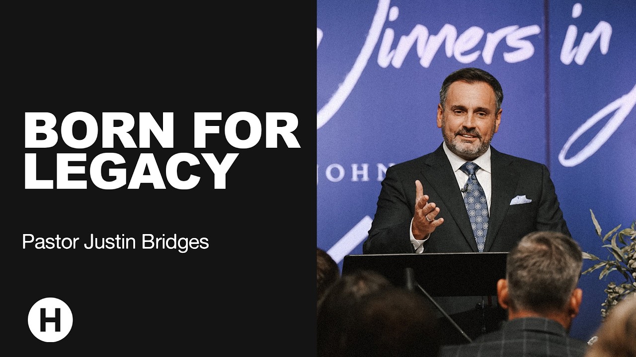 Born for Legacy || Pastor Justin Bridges || 08.18.24 - YouTube