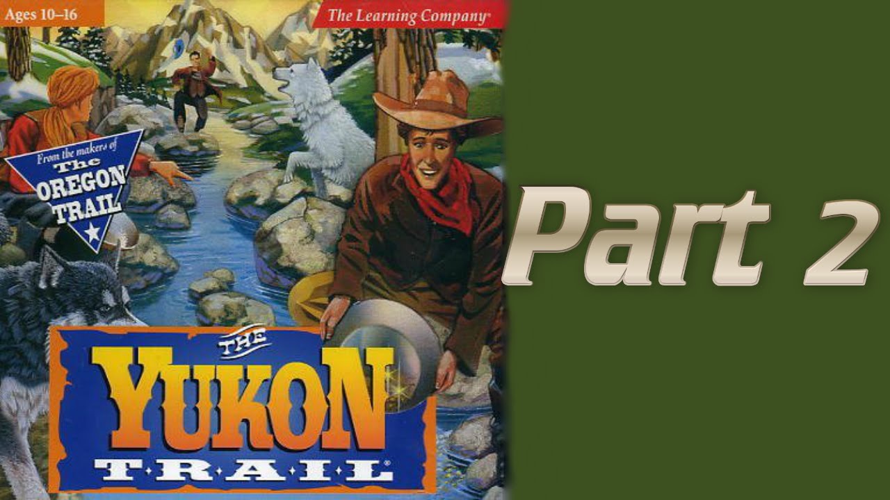 Whoa, I Remember: The Yukon Trail: Part 2 - YouTube