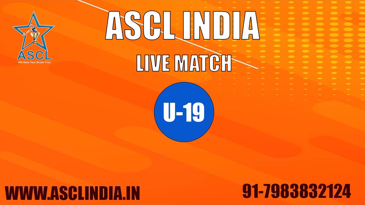 Live Match | ASCL INDIA ANGLES U-19 VS ASCL INDIA COMMANDERS U-19 Match ...