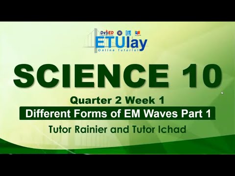 Different Forms of EM Waves Part 1 || Science 10 || Quarter 2 Week 1 - YouTube
