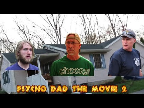 Psycho Dad The Movie 2 | FULL MOVIE (2017) - YouTube