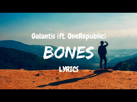 Galantis - Bones (ft. OneRepublic) LYRICS - YouTube
