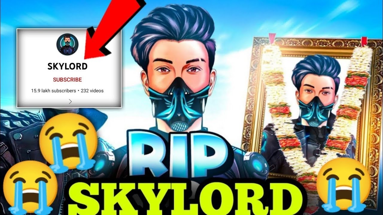 Sky lord (RIP) 😓😩😭😭 - YouTube