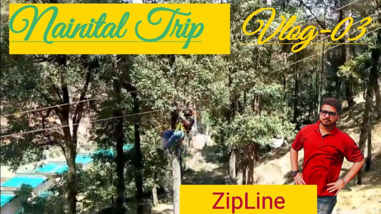 Nainital Tour || Zip Line || Vlog-03 || OFFBEAT SnaPShotS - YouTube