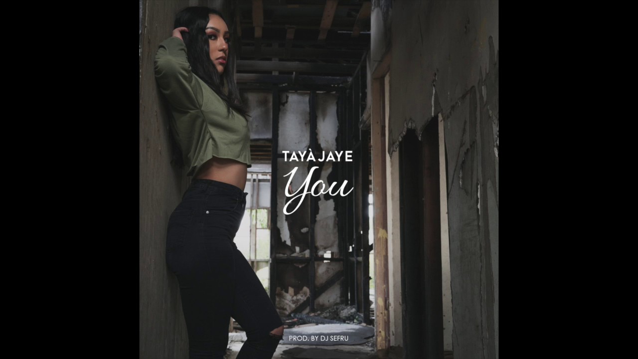 Taya Jaye - You (Prod. DJ Sefru) RnBass - YouTube