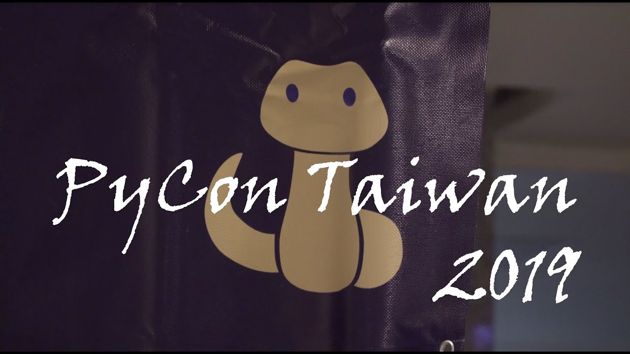 PyCon Taiwan 2019 精華回顧 Recap - YouTube